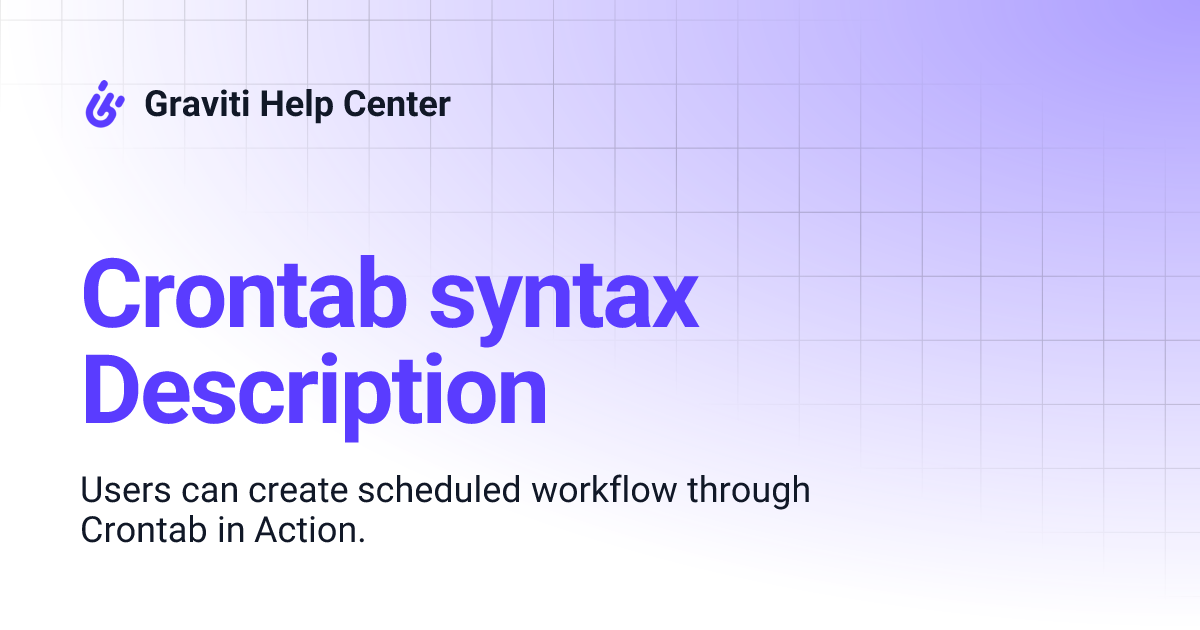 Crontab syntax Description | Graviti Help Center